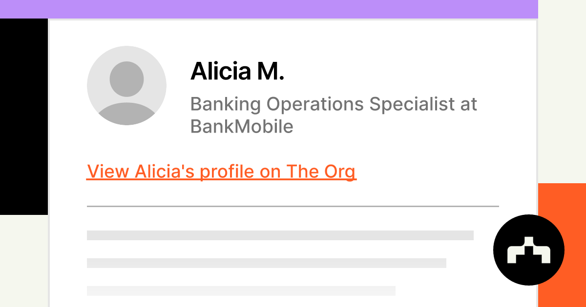Alicia M. - Banking Operations Specialist at BankMobile | The Org