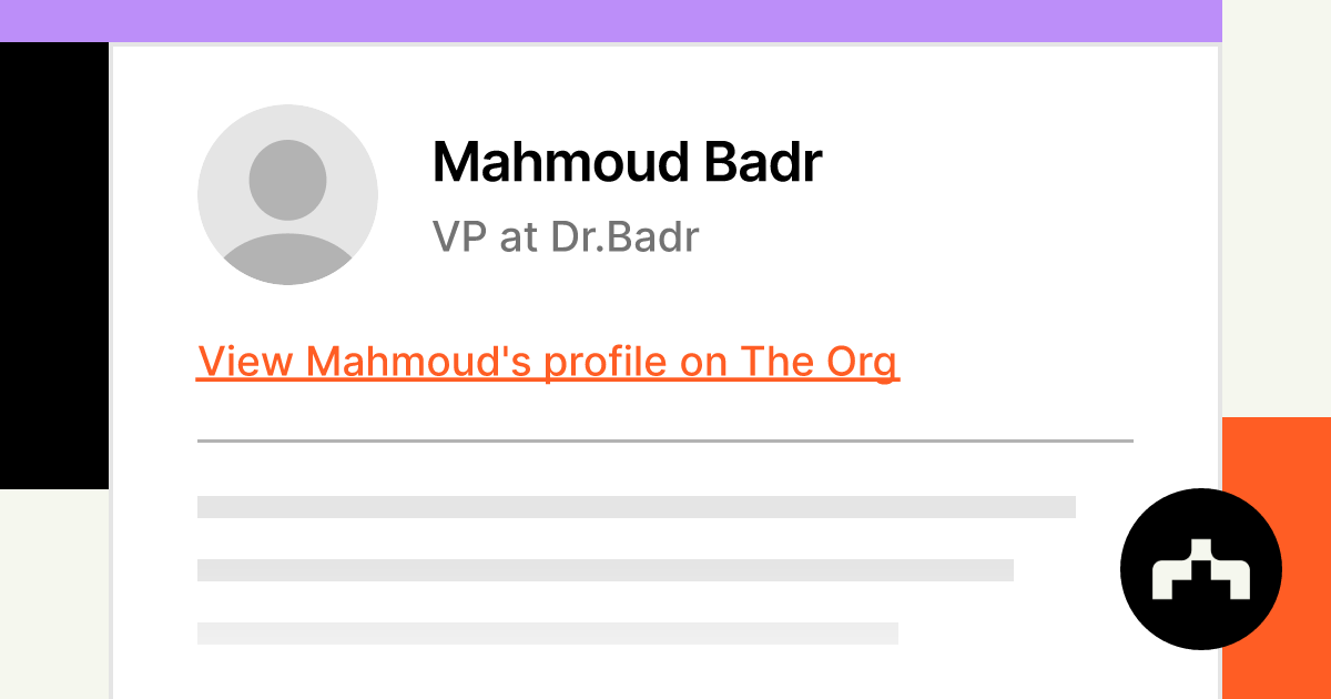 Mahmoud Badr - VP at Dr.Badr | The Org