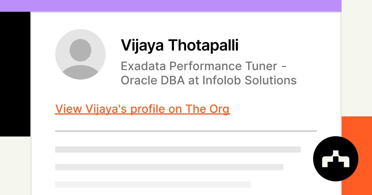 Vijaya Thotapalli - Exadata Performance Tuner - Oracle DBA at Infolob Solutions | The Org