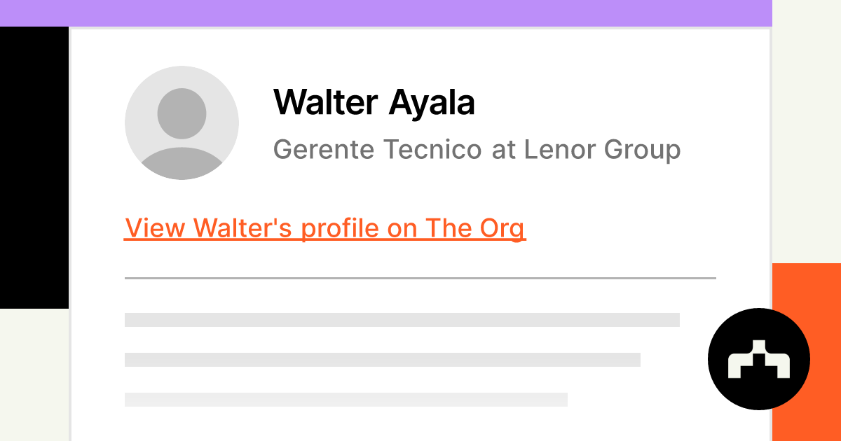 Walter Ayala - Gerente Tecnico at Lenor Group | The Org