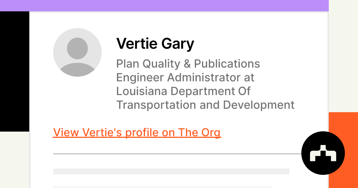 Vertie Gary - Plan Quality & Publications Engineer Administrator at Louisiana Department Of ...