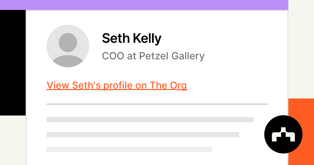 Seth Kelly - COO at Petzel Gallery | The Org