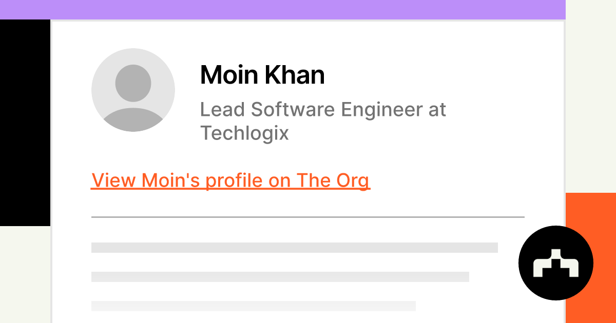 Moin Khan - Lead Software Engineer at Techlogix | The Org