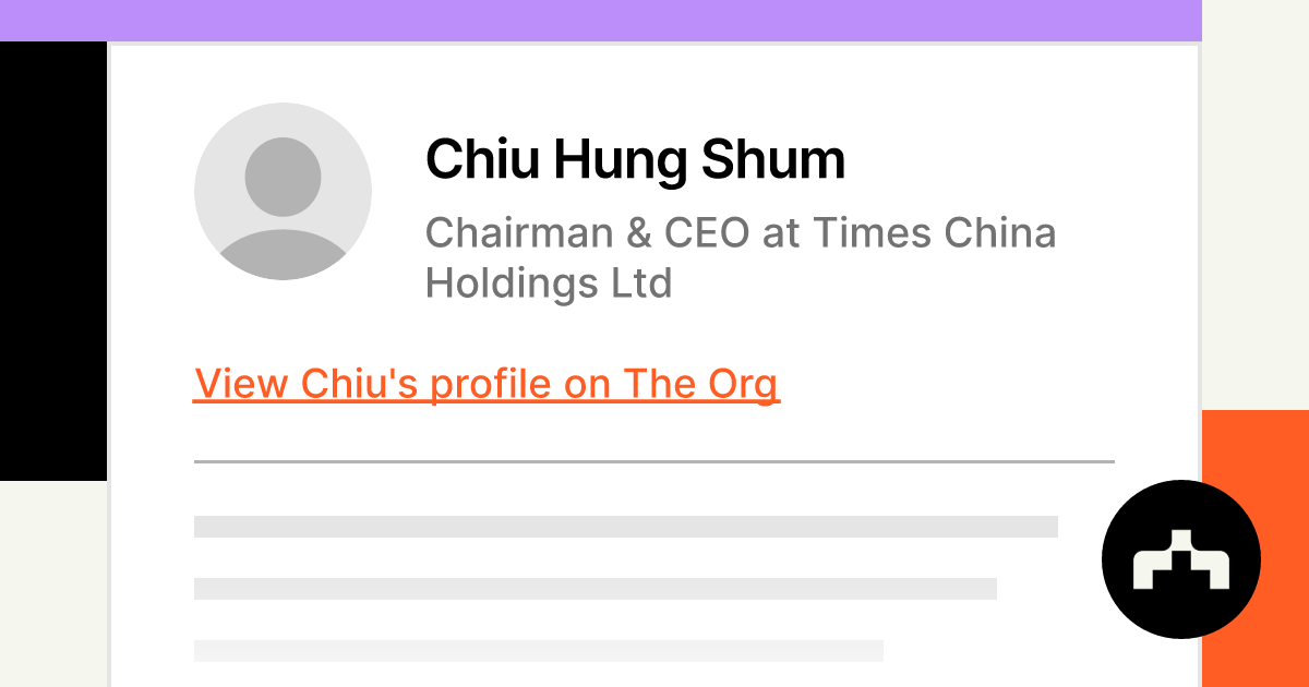 Chiu Hung Shum - Chairman & CEO at Times China Holdings Ltd | The Org
